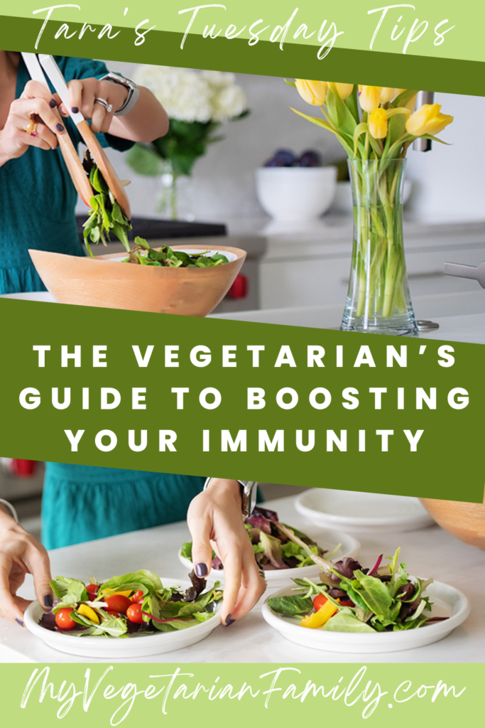 The Vegetarian’s Guide to Boosting Your Immunity | My Vegetarian Family